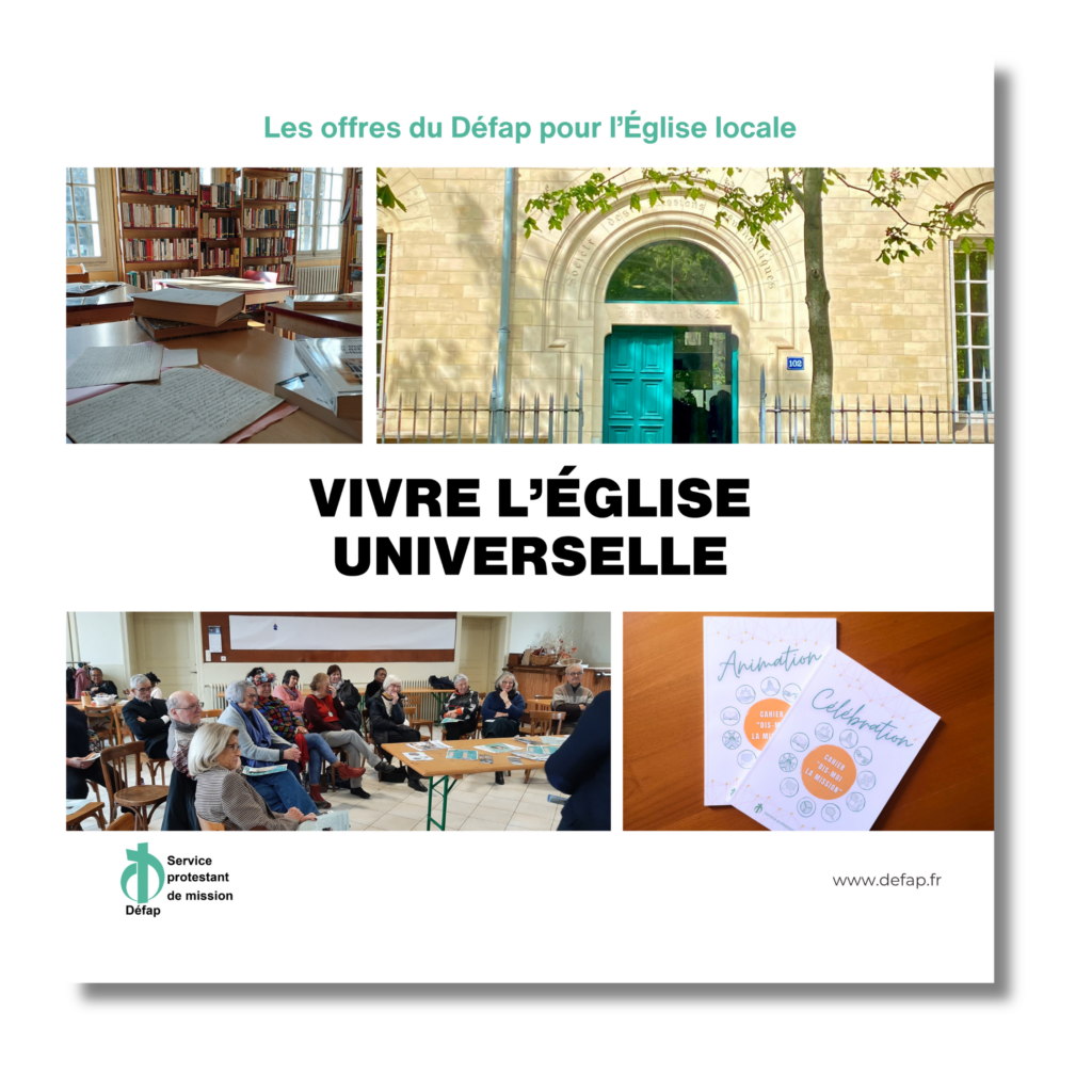 Le Défap : un service missionnaire au cœur de l’Église universelle - EPUdF